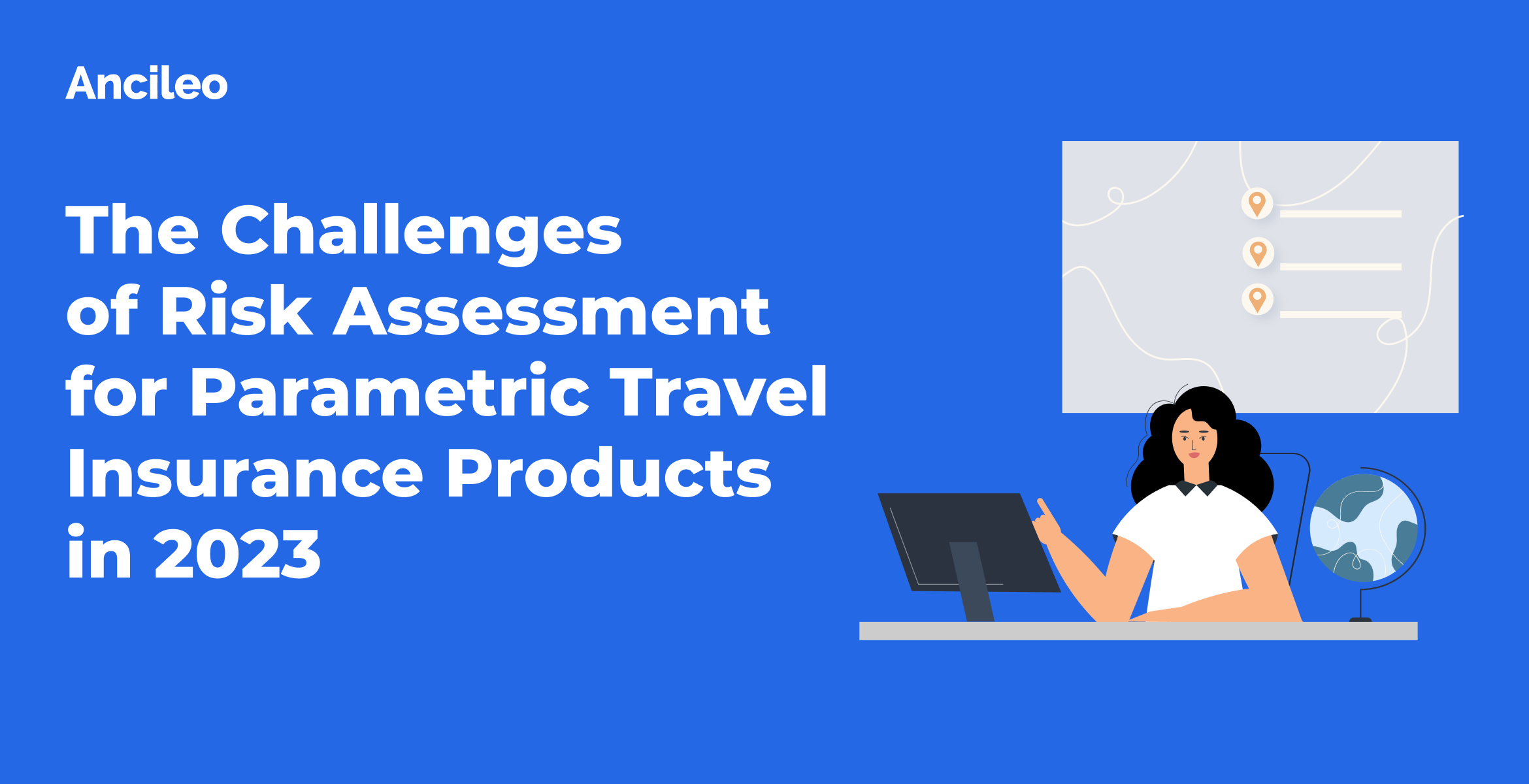 The Challenges Of Risk Assessment For Parametric Travel Insurance ...