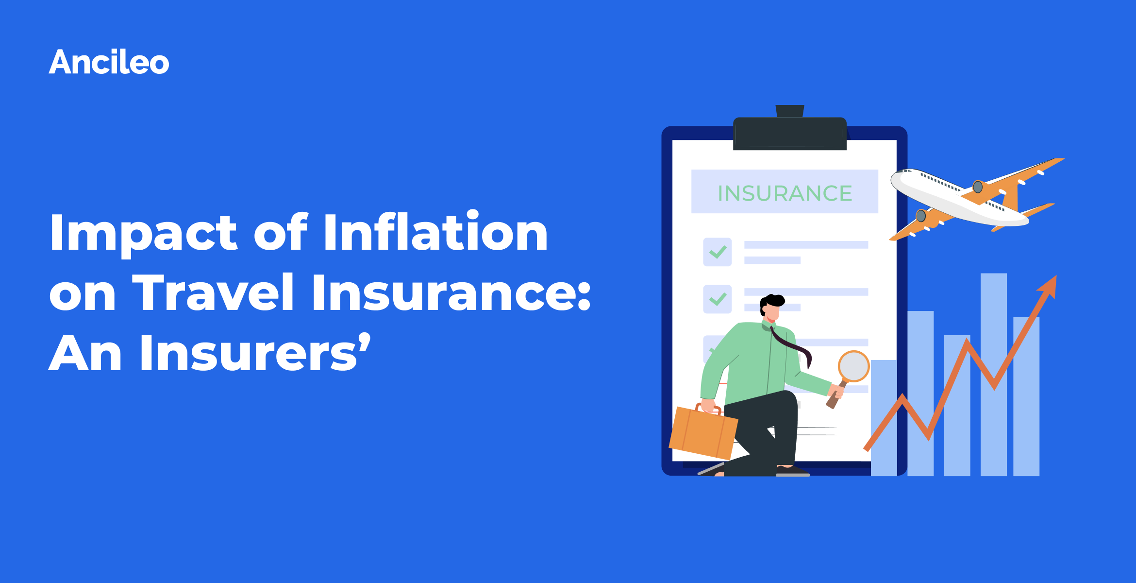 Impact of Inflation on Travel Insurance: An Insurers’ Guide - Ancileo